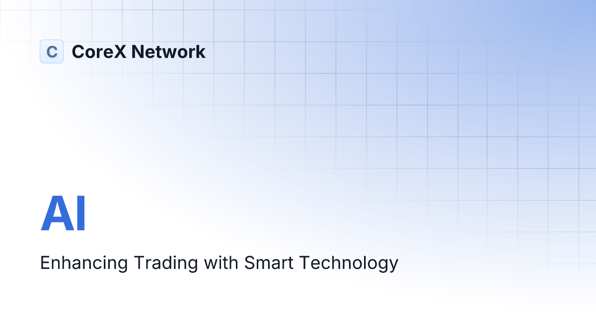 AI | CoreX Network